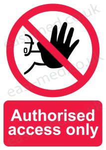 Authorised Access Only Sign - easi signs