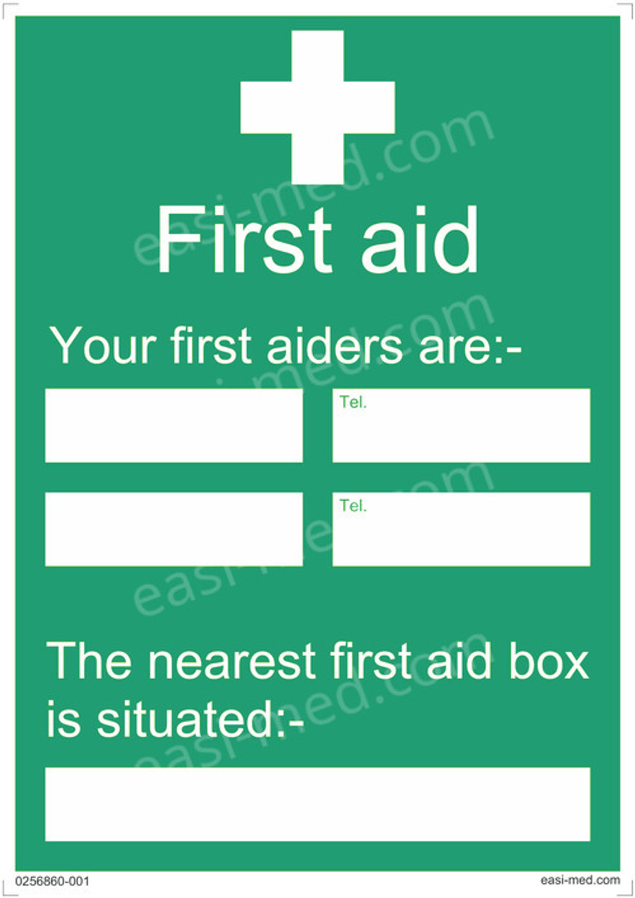 Your First Aiders Are Sign - easi signs